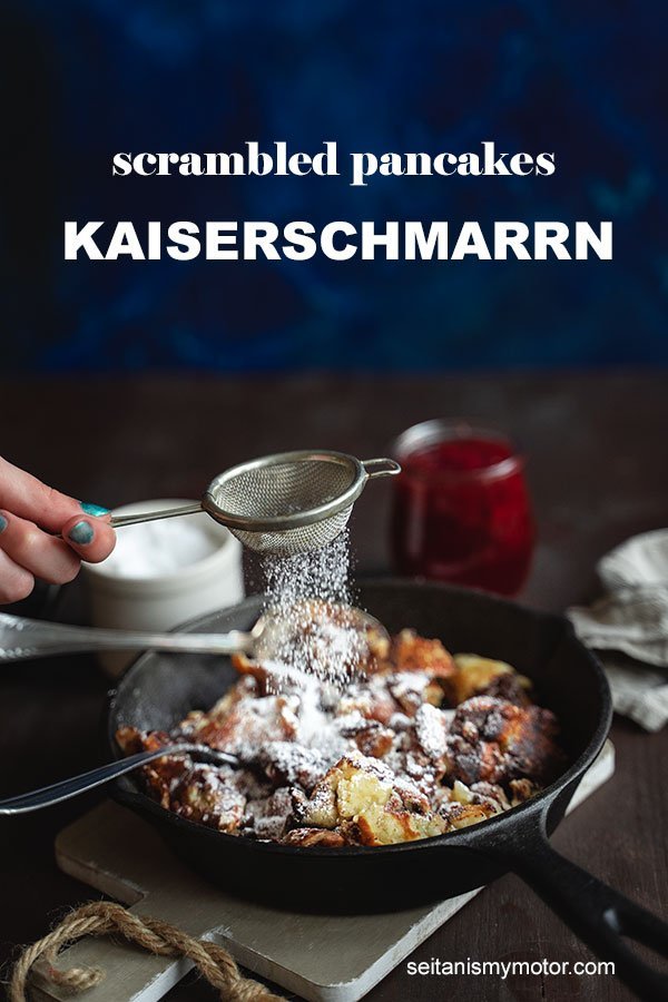 Kaiserschmarrn (Fluffy Scrambled Pancake) • Seitan Is My Motor